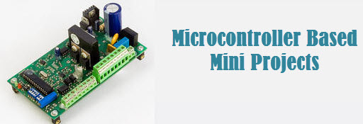 Microcontroller based Mini Projects for Engineering Students