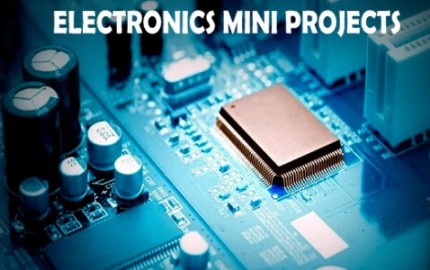 Electronics Mini Projects for Diploma & Engineering Students